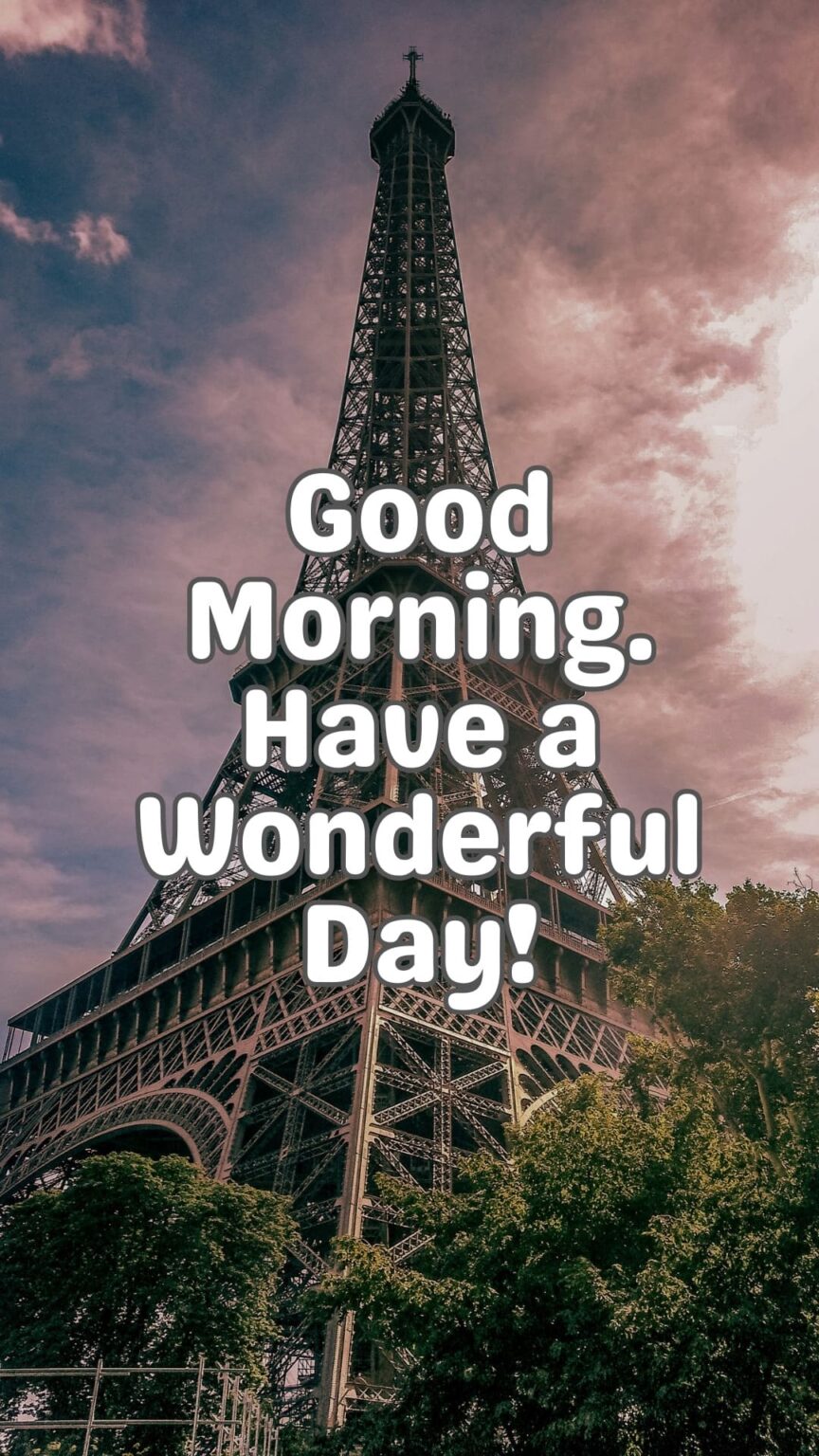 15 Inspirational Paris Messages for Good Mornings and Beautiful Nights