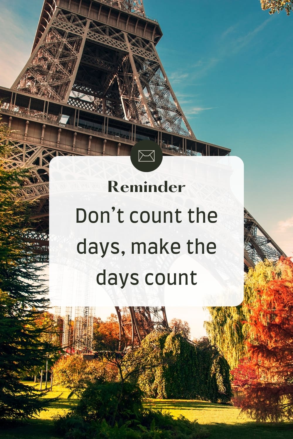 25 Inspirational Quotes with Beautiful Paris Backgrounds