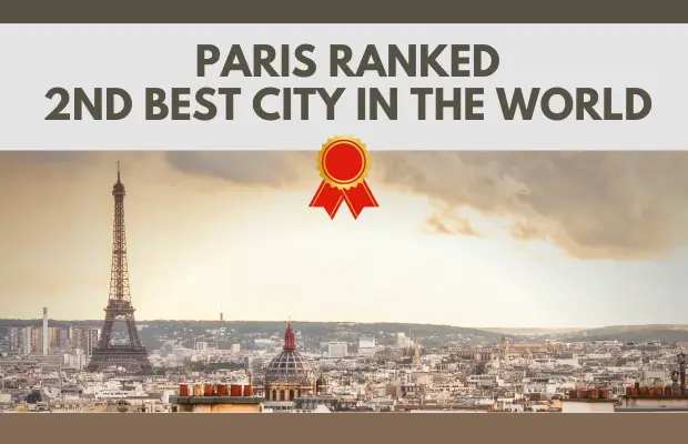 Paris Has Been Ranked the 2nd Best City in the World